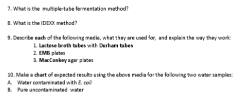 Solved 7. What is the multiple-tube fermentation method? 8. | Chegg.com