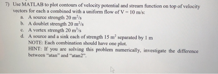 7) Use MATLAB to plot contours of velocity potential | Chegg.com