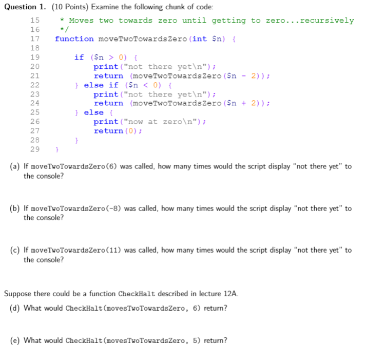Solved Question 1. (10 Points) Examine the following chunk | Chegg.com
