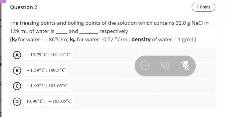 Solved Question 2 1 Point The freezing points and boiling | Chegg.com