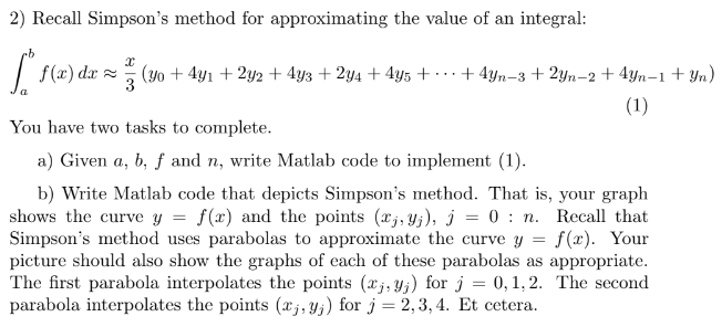 Solved 2) Recall Simpson's method for approximating the | Chegg.com