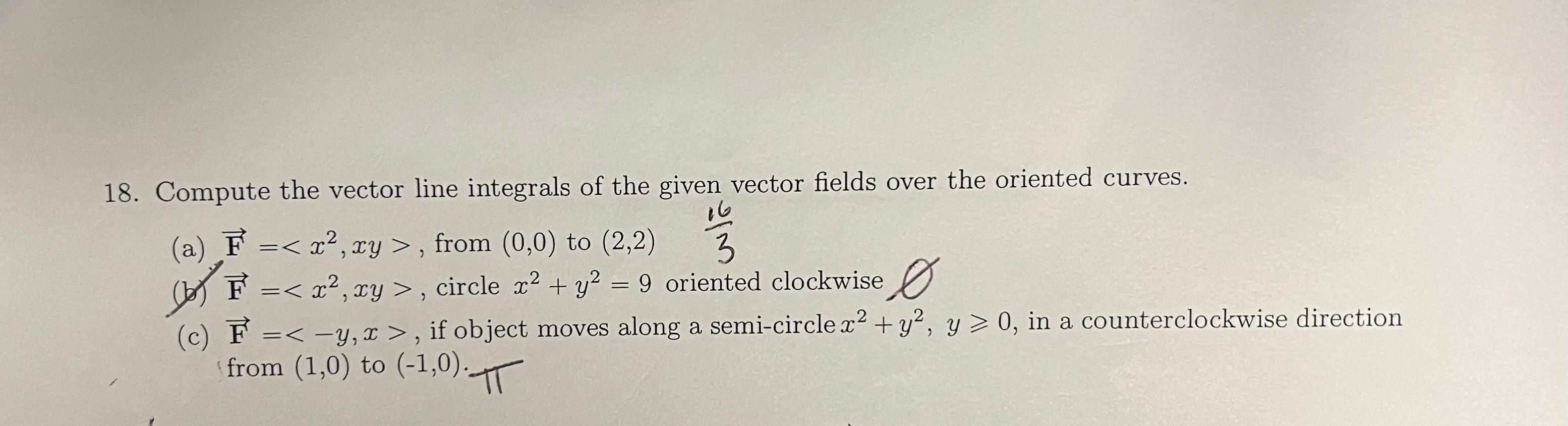 Solved 18. Compute the vector line integrals of the given | Chegg.com