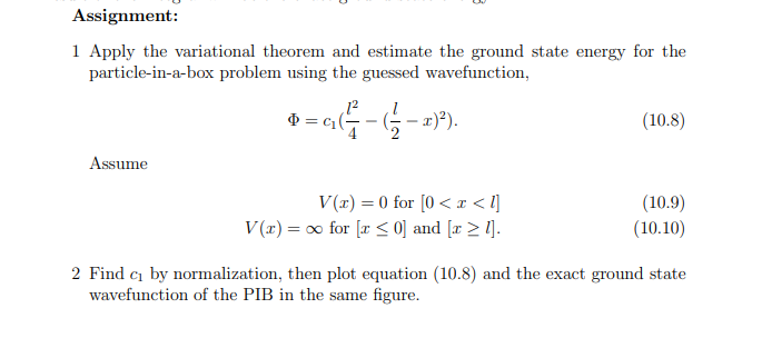 Solved Assignment 1 Apply The Variational Theorem And