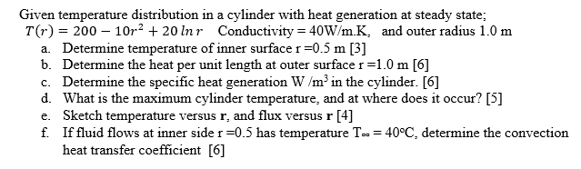 Solved Given temperature distribution in a cylinder with | Chegg.com