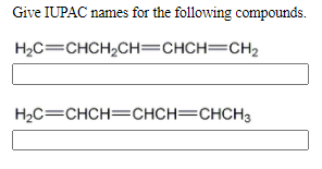 Solved Give IUPAC names for the following compounds. | Chegg.com