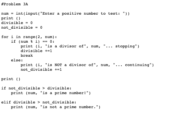 Solved #Problem 3A num int(input("Enter a positive number to | Chegg.com