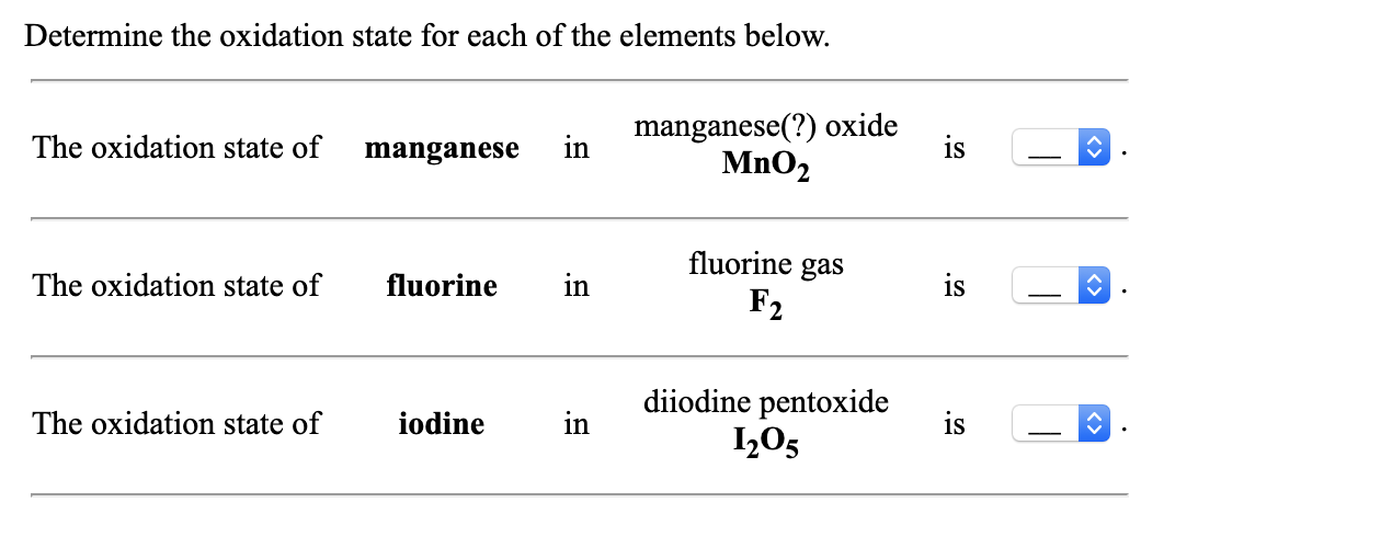 Solved Determine the oxidation state for each of the | Chegg.com