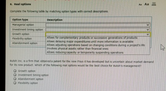 Solved 6. Real options Aa Aa E Complete the following table | Chegg.com