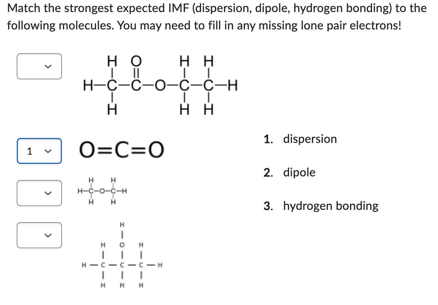 Solved Match the strongest expected IMF (dispersion, dipole, | Chegg.com
