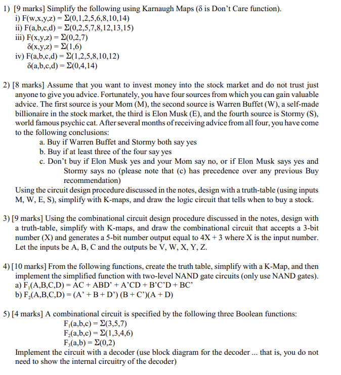 Solved 1) [9 marks] Simplify the following using Karnaugh | Chegg.com