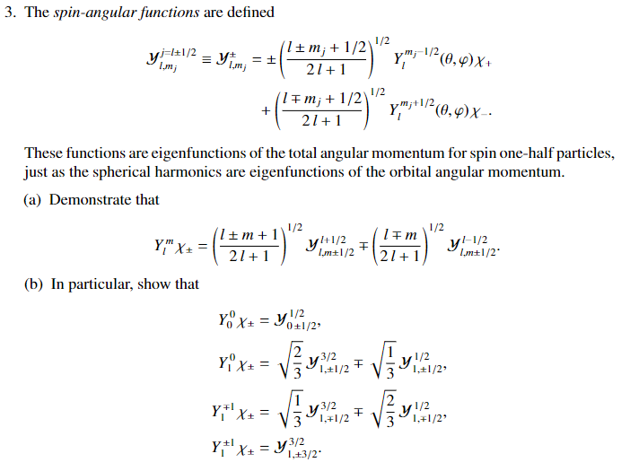 Solved 3. The spin-angular functions are defined 1/2 1/2 | Chegg.com