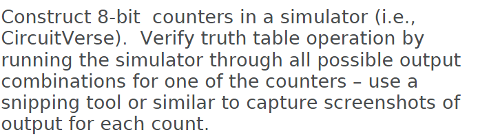 Solved Construct 8-bit counters in a simulator (i.e., | Chegg.com