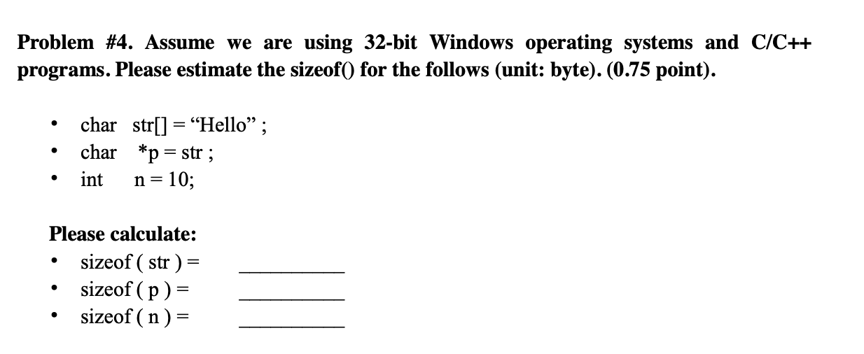 Solved Problem #4. Assume we are using 32-bit Windows | Chegg.com