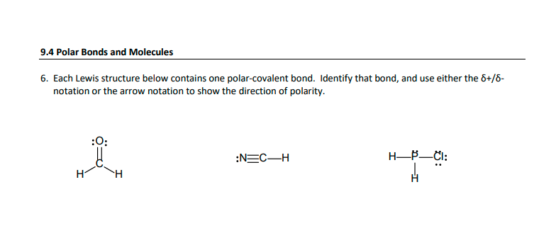 Solved 9.4 Polar Bonds and Molecules 6. Each Lewis structure | Chegg.com