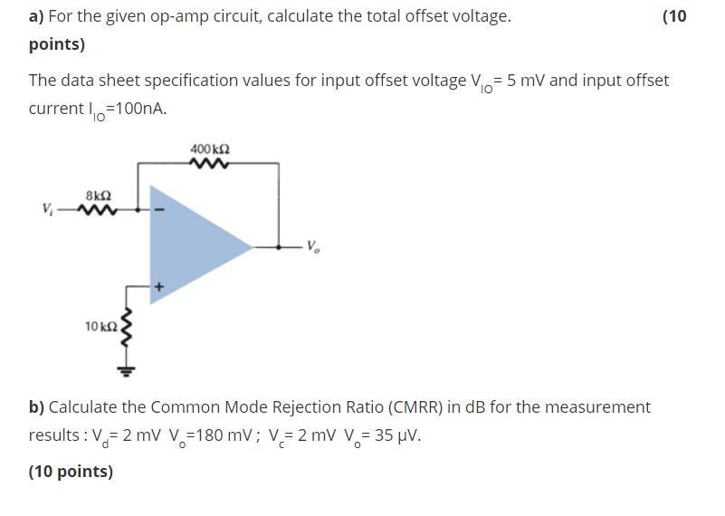 Solved (10 a) For the given op-amp circuit, calculate the | Chegg.com