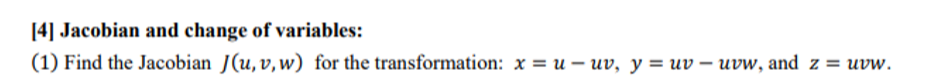 Solved [4] Jacobian and change of variables: (1) Find the | Chegg.com