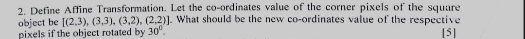 Solved 2. Define Affine Transformation. Let the co-ordinates | Chegg.com