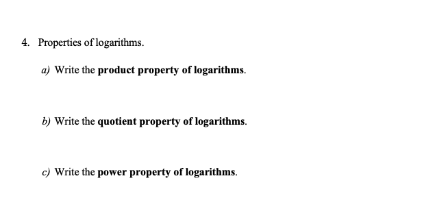 Solved 4. Properties of logarithms. a) Write the product | Chegg.com
