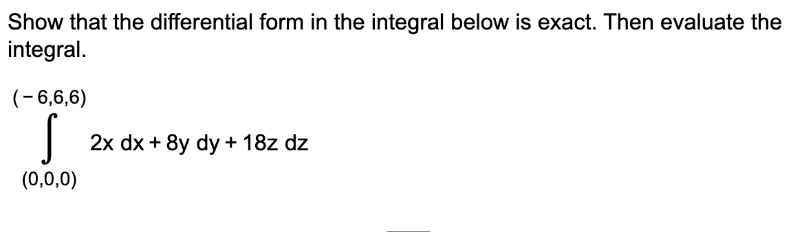 Solved Show that the differential form in the integral below | Chegg.com