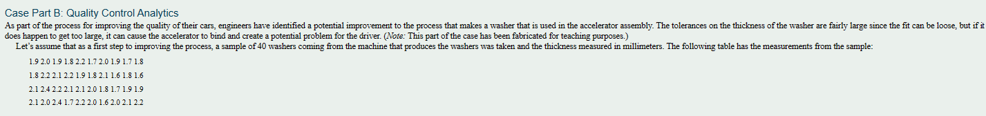 Solved Case Part B: Quality Control Analytics oes happen to | Chegg.com