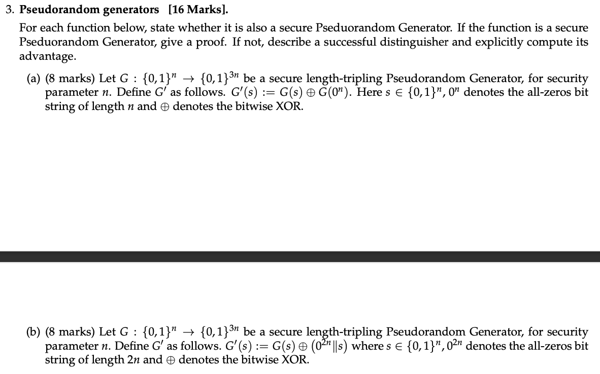 Solved Pseudorandom generators [16 ﻿Marks].For each function | Chegg.com