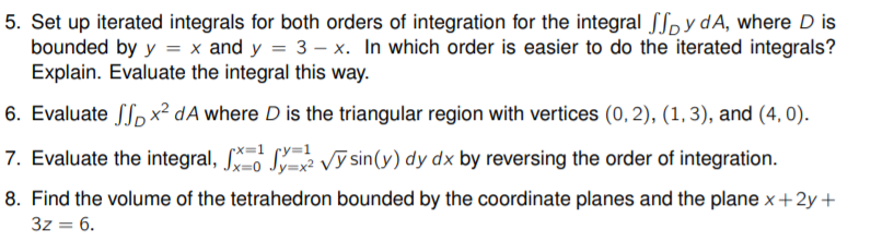 Solved 5. Set up iterated integrals for both orders of | Chegg.com