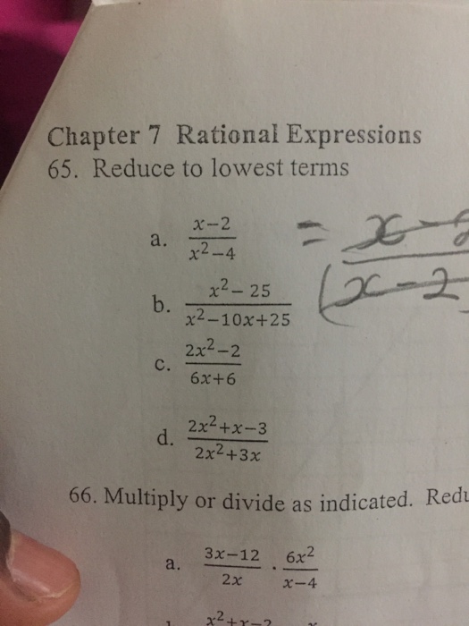 Solved Rational Expressions 65 Reduce To Lowest Terms X