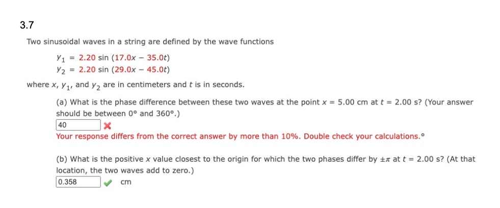 Solved 7 Two sinusoidal waves in a string are defined by the | Chegg.com