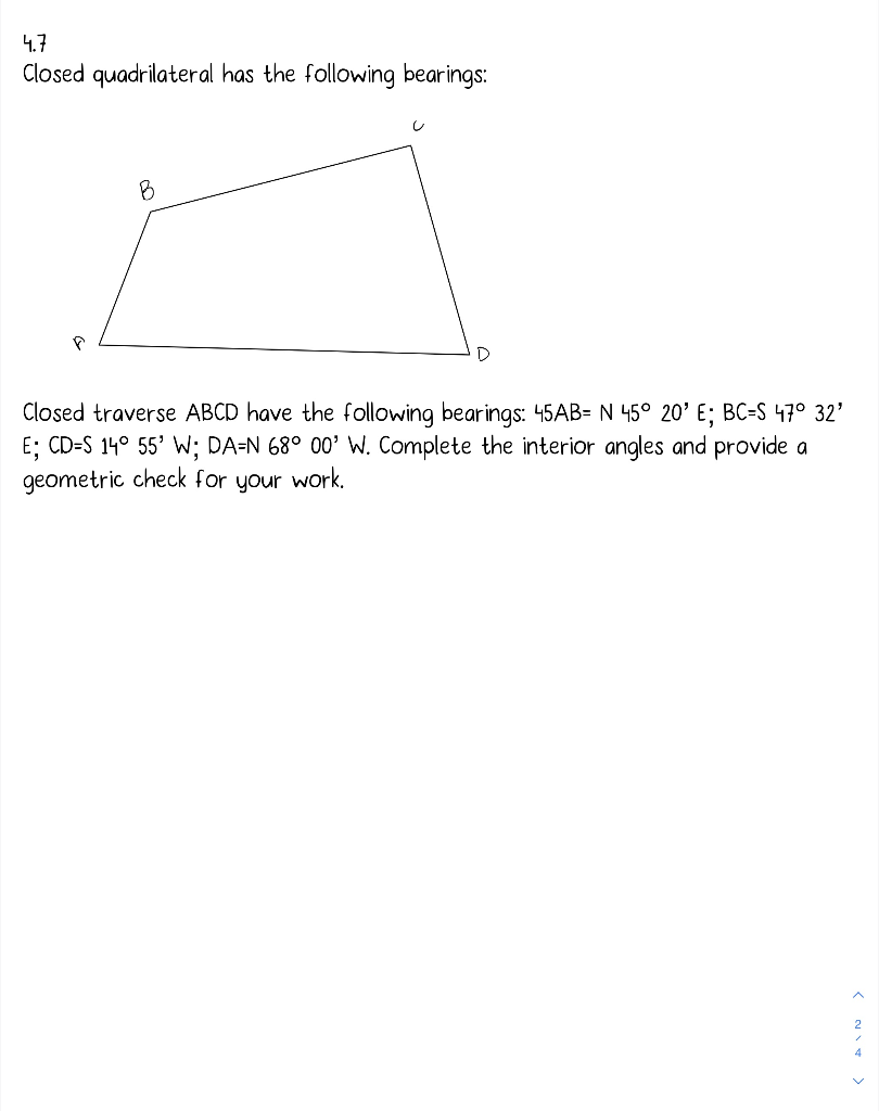Solved 4.7 Closed quadrilateral has the following bearings: | Chegg.com