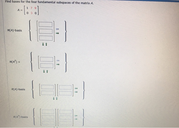 Solved Find bases for the four fundamental subspaces of the | Chegg.com