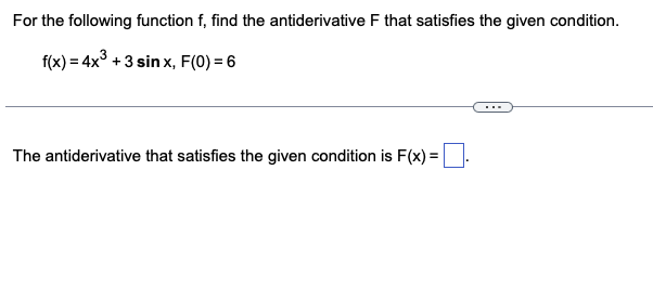 Solved For the following function f, find the antiderivative | Chegg.com