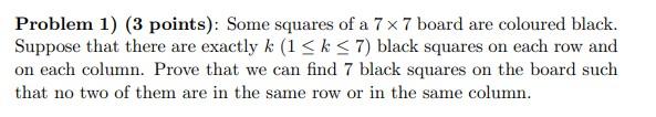 Solved Problem 1) (3 points): Some squares of a 7×7 board | Chegg.com
