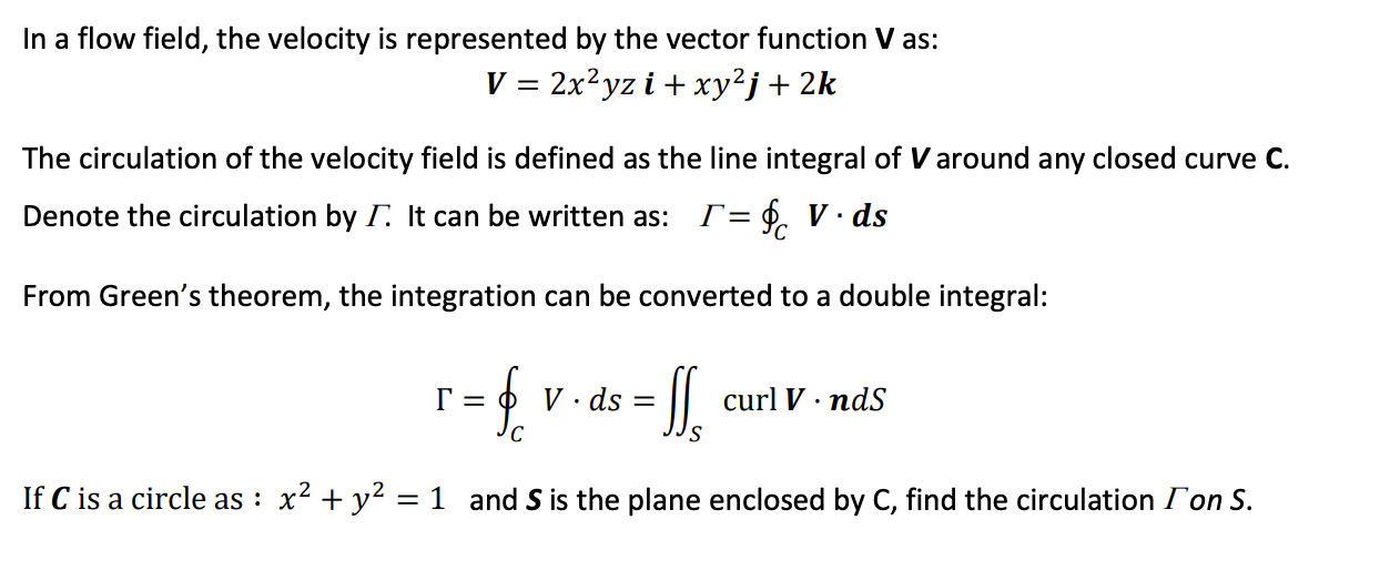 Solved In a flow field, the velocity is represented by the | Chegg.com