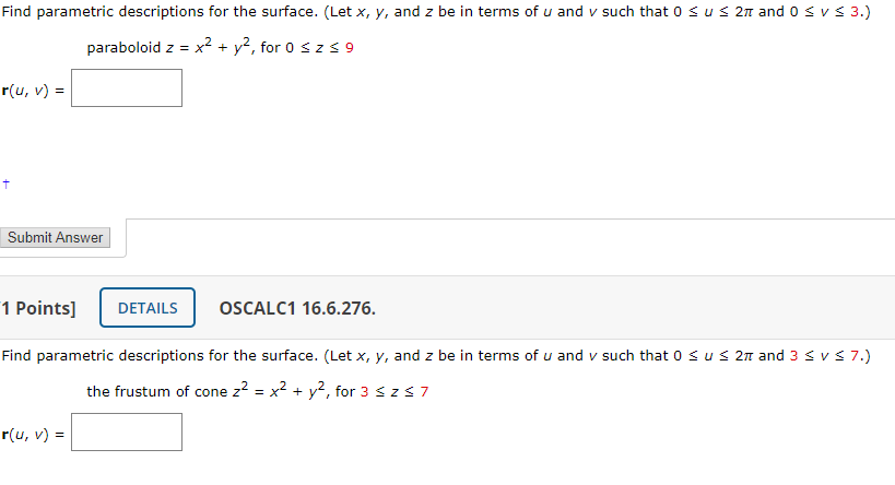 Solved Find parametric descriptions for the surface. (Let x, | Chegg.com