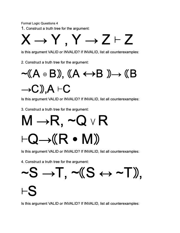 Formal Logic Questions 4 1. Construct a truth tree | Chegg.com