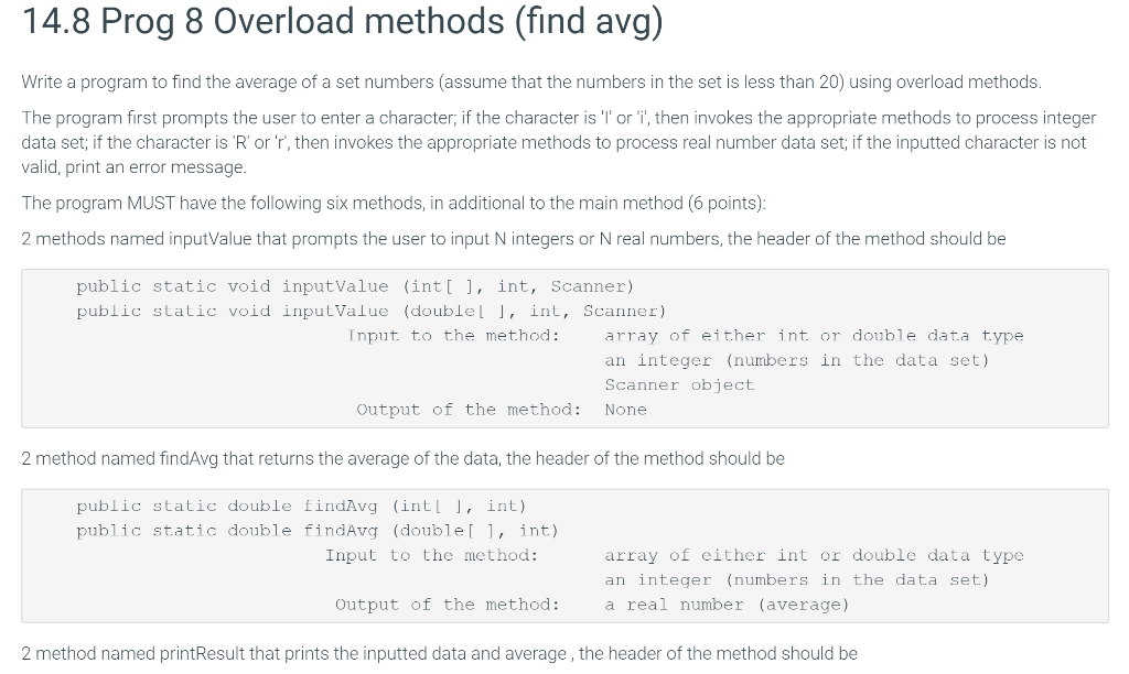 Solved 14.8 Prog 8 Overload methods (find avg) Write a | Chegg.com