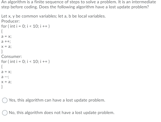 Solved An algorithm is a finite sequence of steps to solve a | Chegg.com