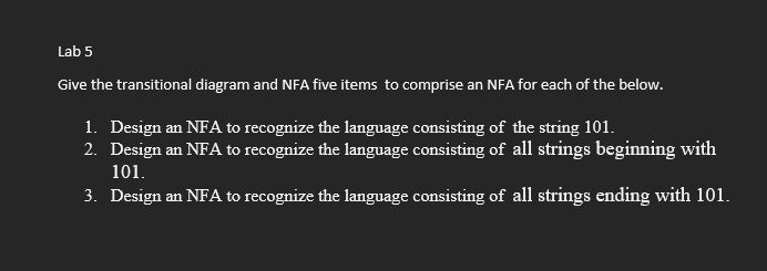 Solved Lab 5 Give the transitional diagram and NFA five | Chegg.com