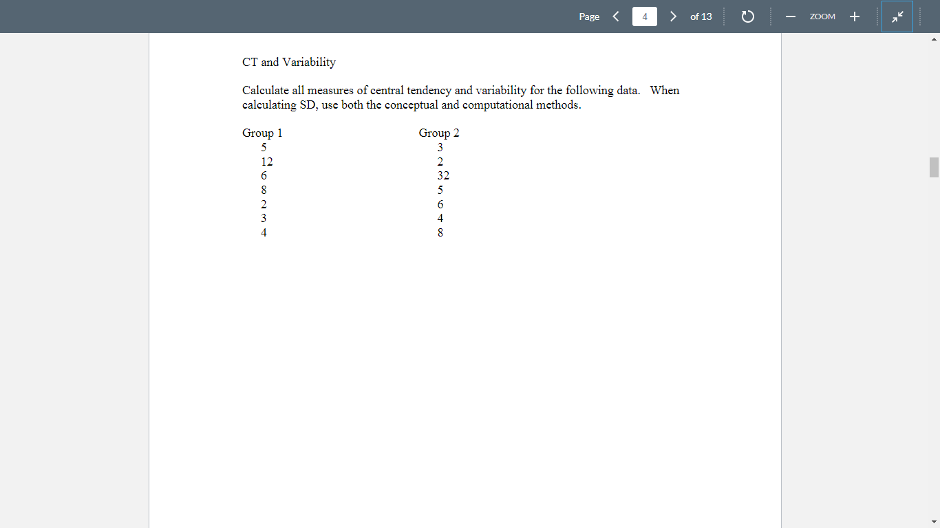 Solved Calculate all measures of central tendency and | Chegg.com