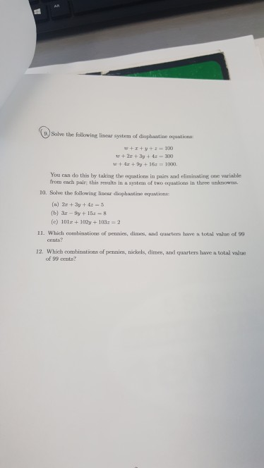 Solved 9) Solve the following linear system of diophantine | Chegg.com