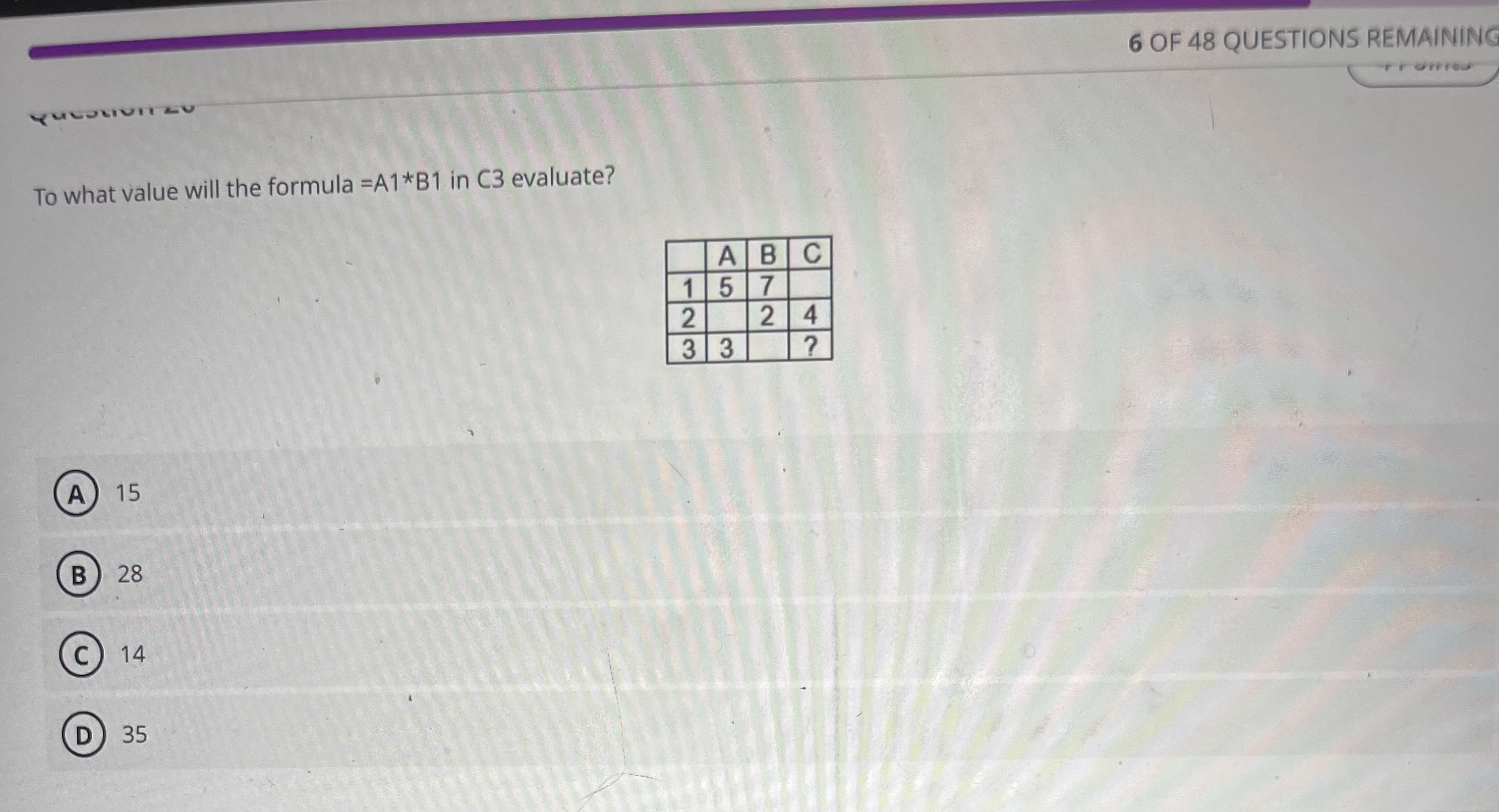 Solved To what value will the formula =A1 * ﻿B1 ﻿in C3 | Chegg.com