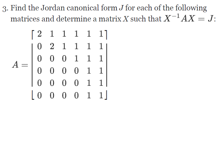 Solved Find the Jordan canonical form J ﻿for each of the | Chegg.com