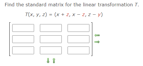 Solved Find the standard matrix for the linear | Chegg.com