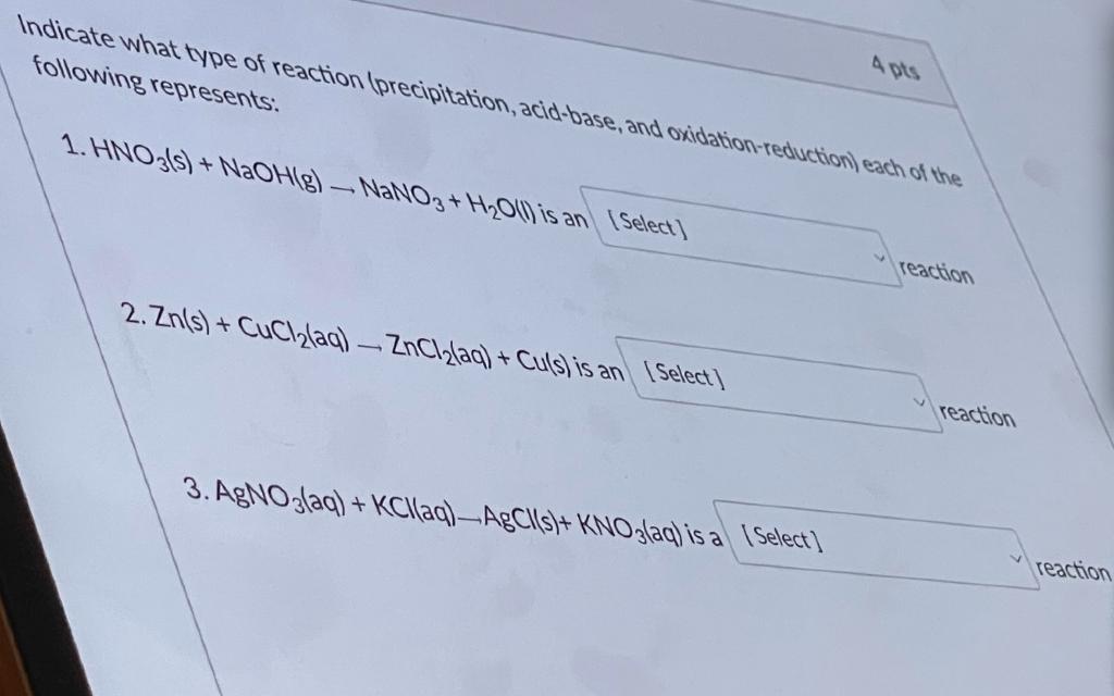 Solved 2. Zn(s)+CuCl2(aq)−ZnCl2(aq)+Cu(s) is an (Select) | Chegg.com