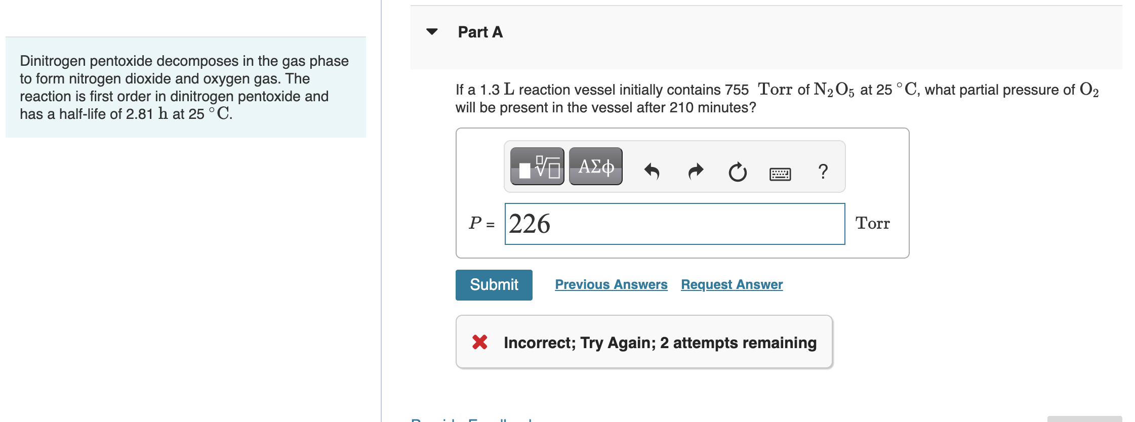Solved Dinitrogen pentoxide decomposes in the gas phase to | Chegg.com