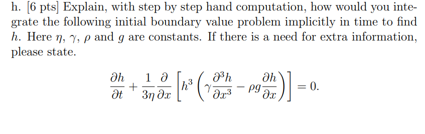 Solved h. [6 pts] Explain, with step by step hand | Chegg.com