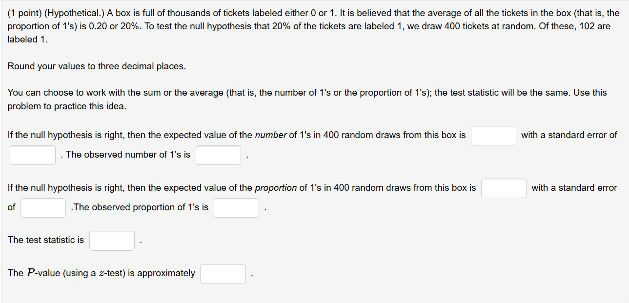 Solved (1 point) (Hypothetical.) A box is full of thousands | Chegg.com