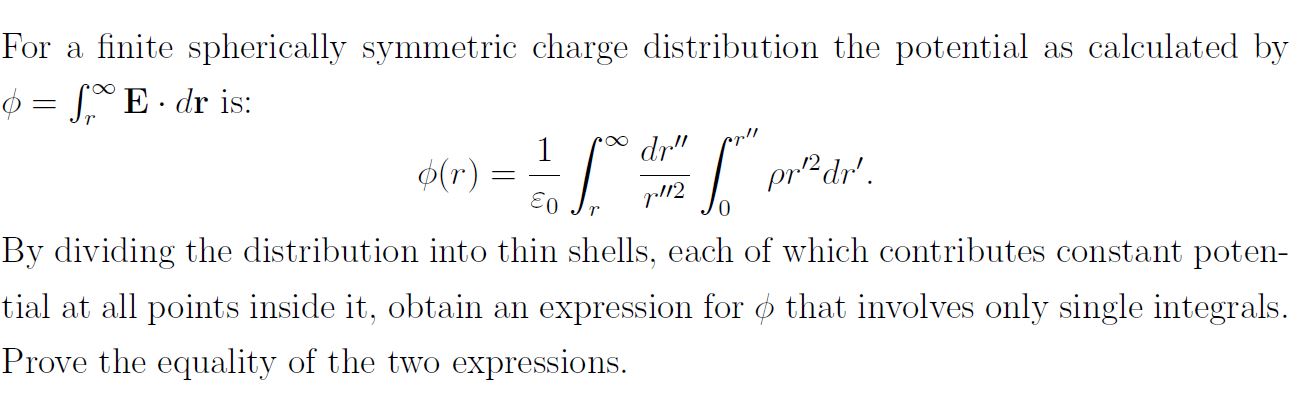 Solved For a finite spherically symmetric charge | Chegg.com
