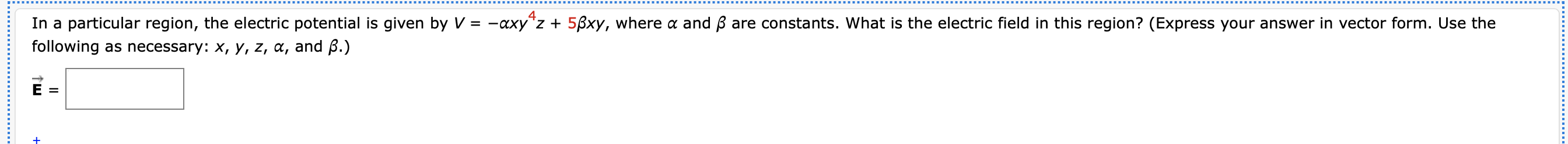 Solved In a particular region, the electric potential is | Chegg.com