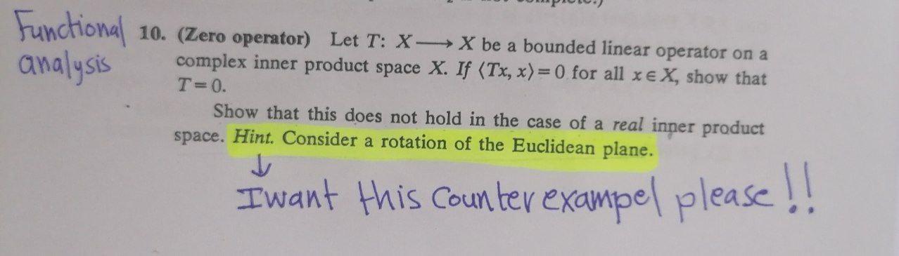 Solved Functional analysis 10. (Zero operator) Let T: X-X be | Chegg.com